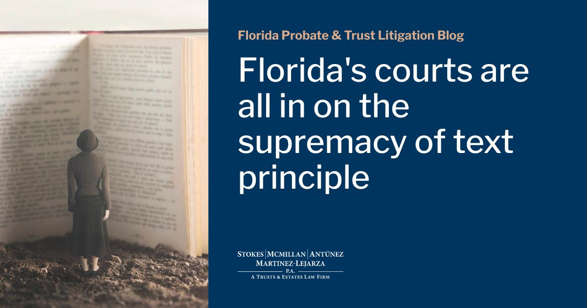 Florida's courts are all in on the supremacy of text principle ...