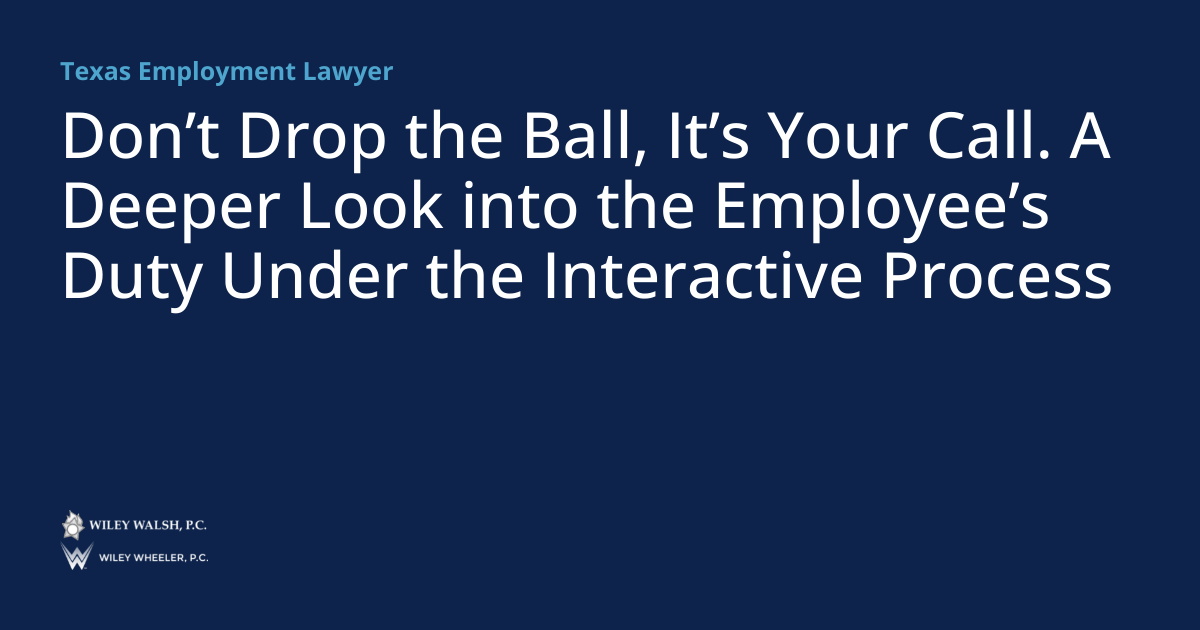 Don’t Drop the Ball, It’s Your Call. A Deeper Look into the Employee’s Duty Under the ...