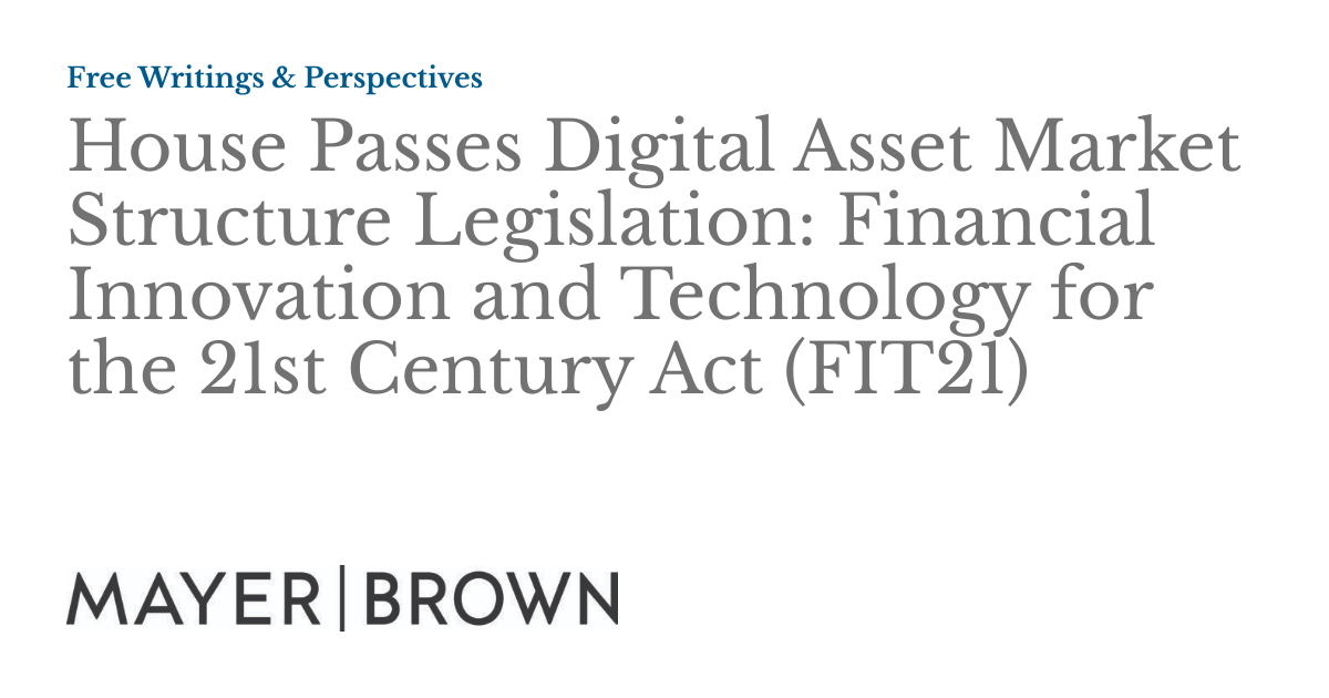 House Passes Digital Asset Market Structure Legislation: Financial ...