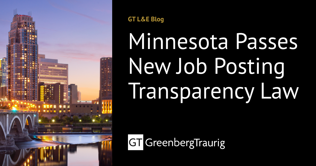 Minnesota Passes New Job Posting Transparency Law | GT L&E Blog