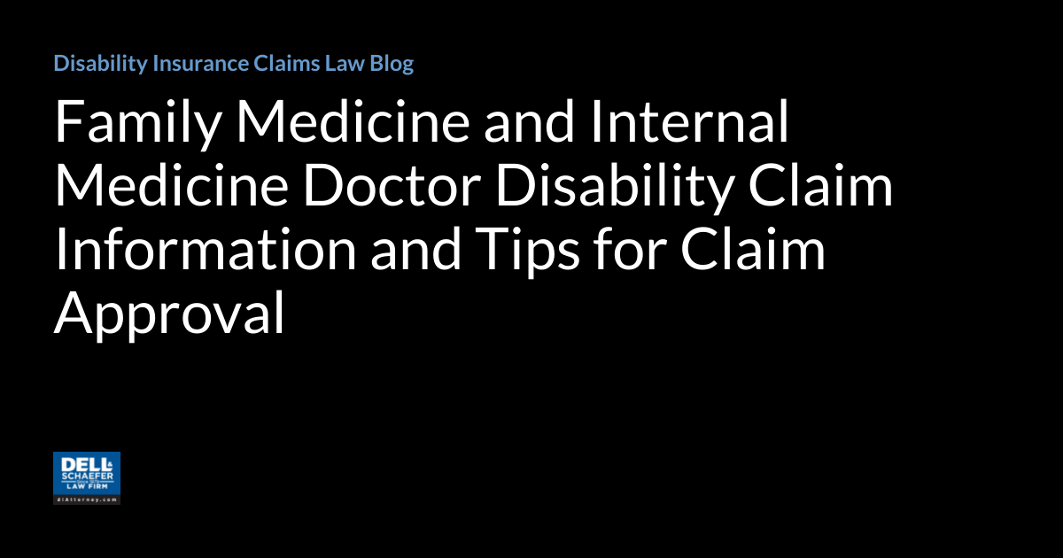 Family Medicine and Internal Medicine Doctor Disability Claim ...