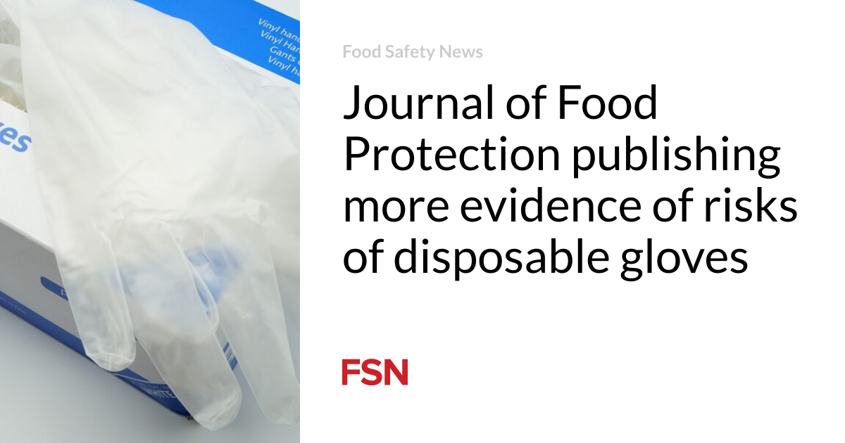 Journal of Food Protection publishing more evidence of risks of ...