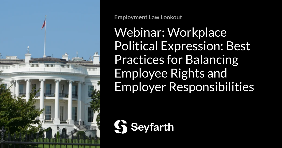 Webinar: Workplace Political Expression: Best Practices for Balancing ...