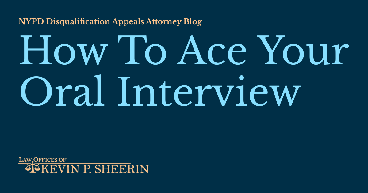 How To Ace Your Oral InterviewHow To Ace Your Oral Interview | NYPD ...