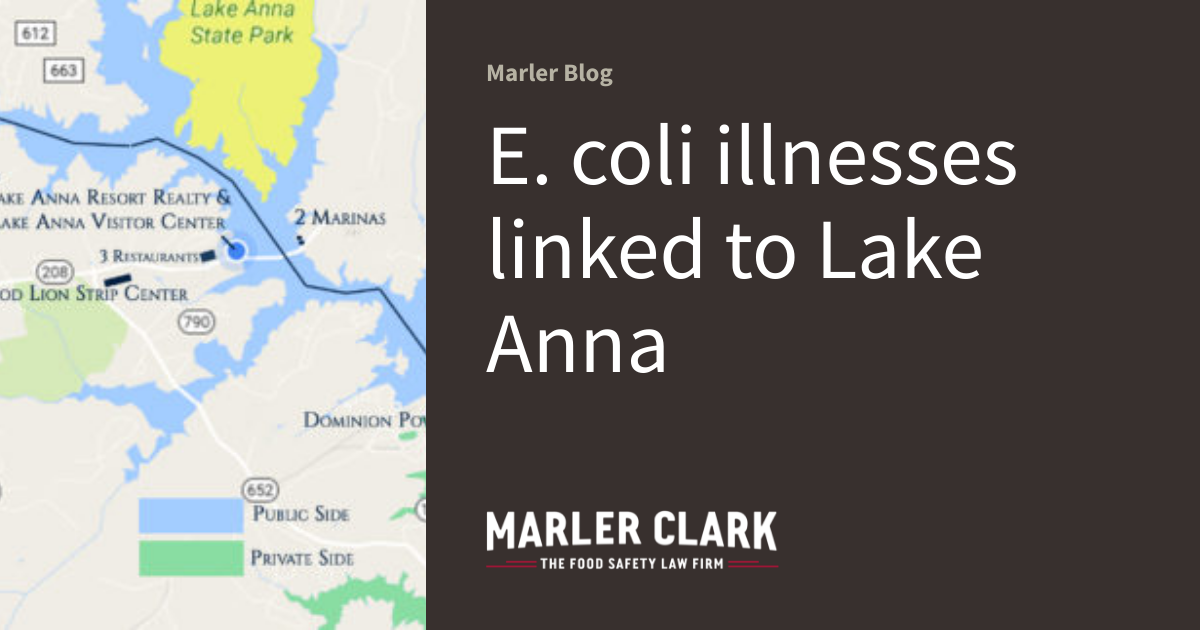 E. coli illnesses linked to Lake Anna | Marler Blog