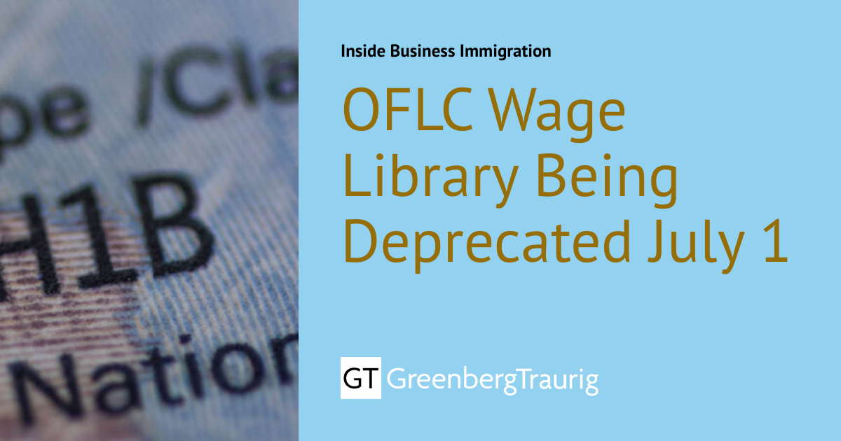 OFLC Wage Library Being Deprecated July 1 | Inside Business Immigration