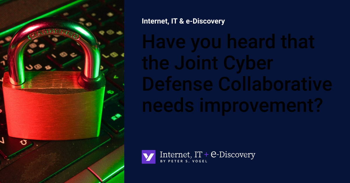 Have you heard that the Joint Cyber Defense Collaborative needs ...
