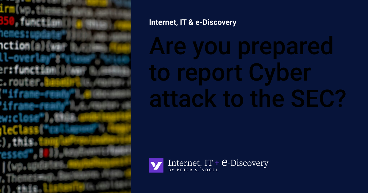 Are you prepared to report Cyber attack to the SEC? | Internet, IT & e ...
