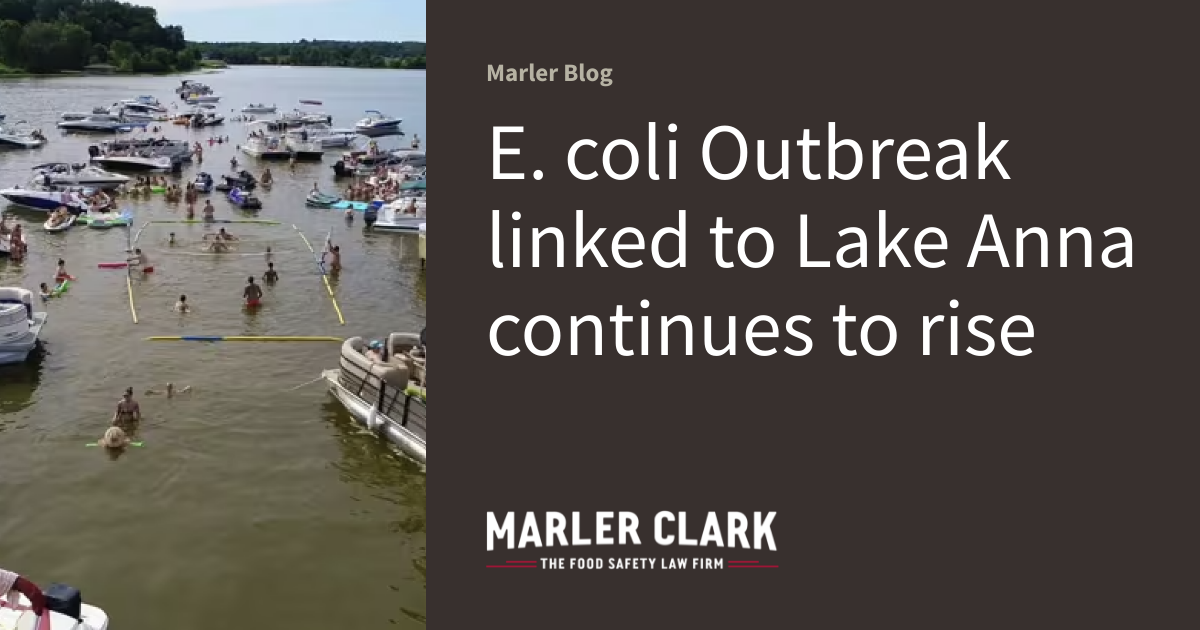 E. coli Outbreak linked to Lake Anna continues to rise | Marler Blog