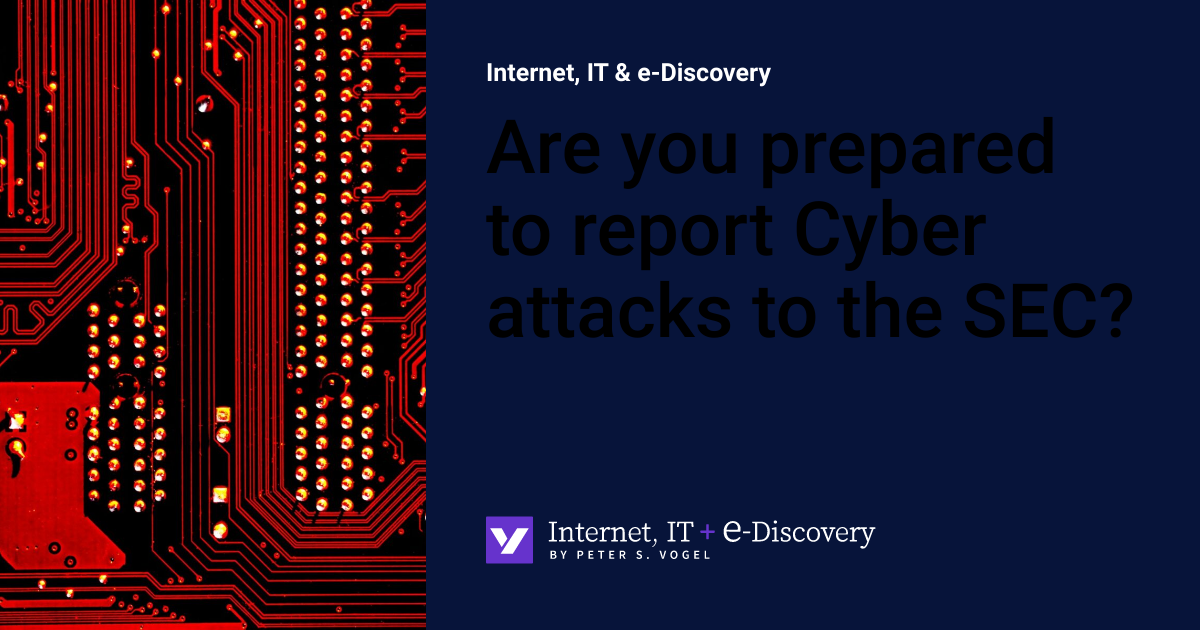 Are you prepared to report Cyber attacks to the SEC? | Internet, IT & e ...
