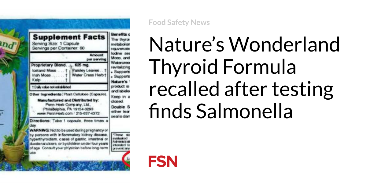 Nature’s Wonderland Thyroid Formula recalled after testing finds ...