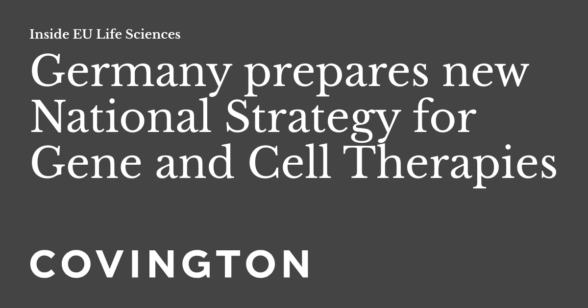 Germany prepares new National Strategy for Gene and Cell Therapies ...