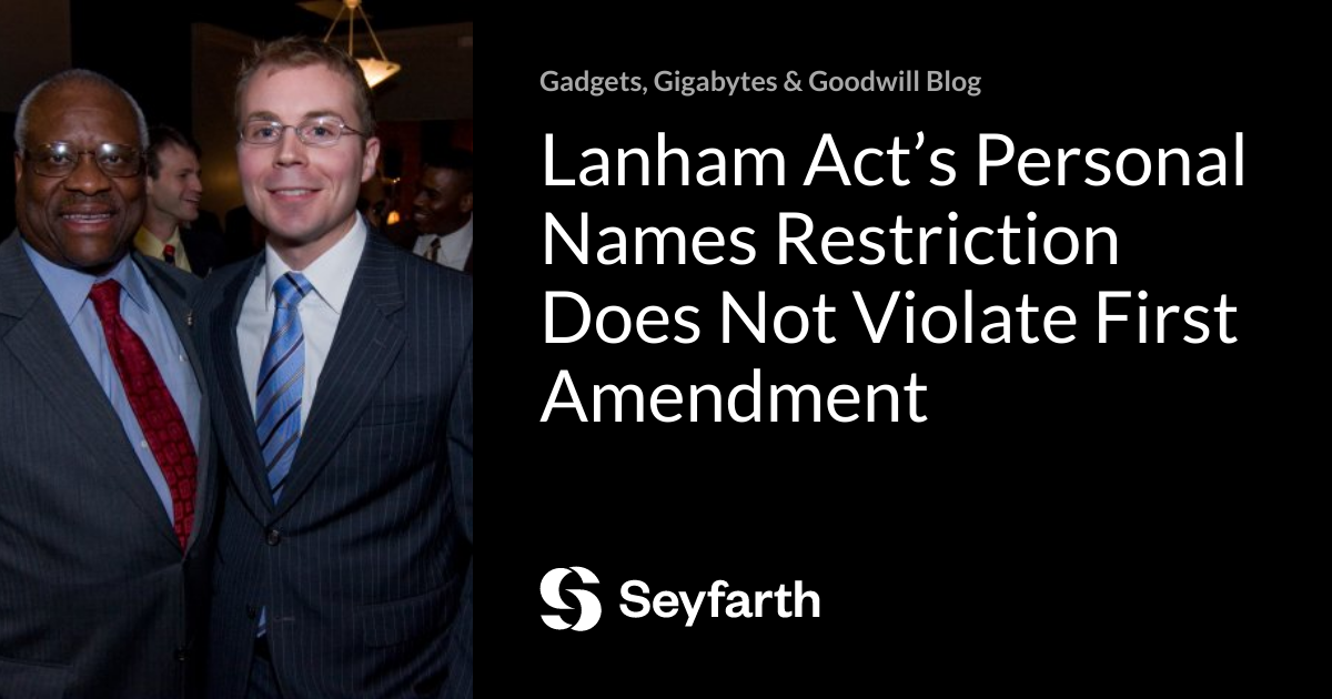 Lanham Act’s Personal Names Restriction Does Not Violate First ...