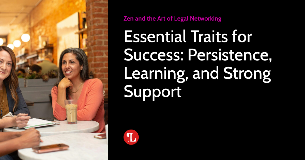 Essential Traits for Success: Persistence, Learning, and Strong Support ...