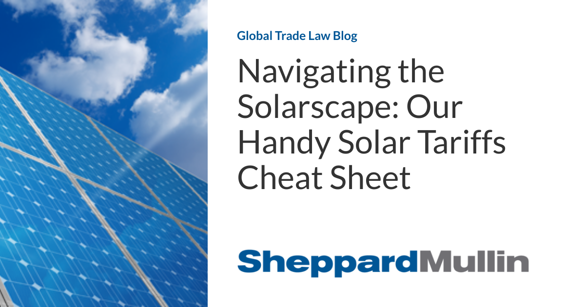 Navigating the Solarscape: Our Handy Solar Tariffs Cheat Sheet | Global ...