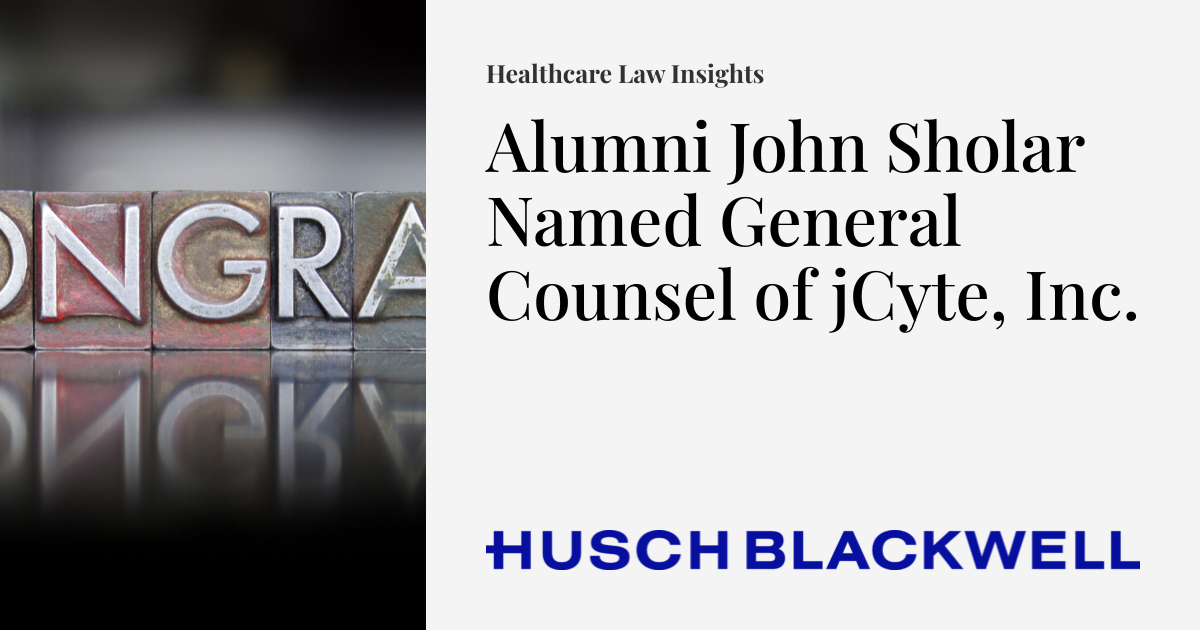 Alumni John Sholar Named General Counsel of jCyte, Inc. | Healthcare ...