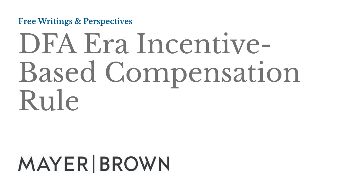 DFA Era Incentive-Based Compensation Rule | Free Writings & Perspectives