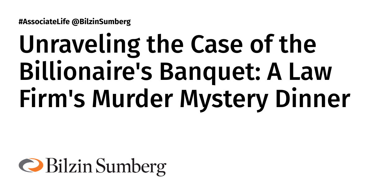 Unraveling the Case of the Billionaire's Banquet: A Law Firm's Murder ...