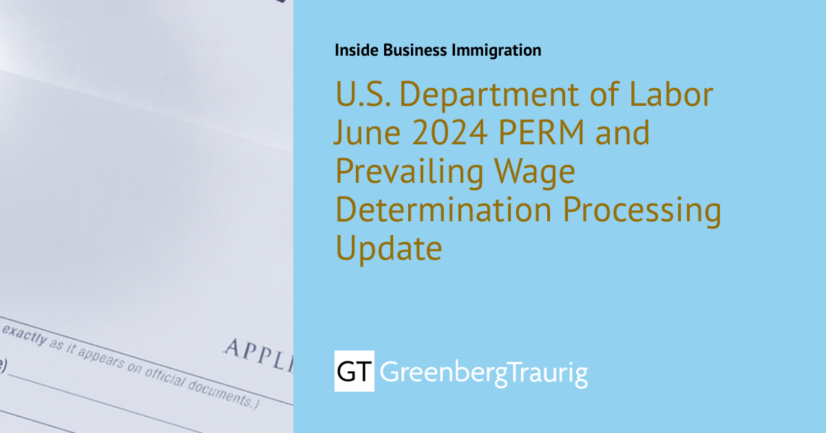 U.S. Department of Labor June 2024 PERM and Prevailing Wage ...