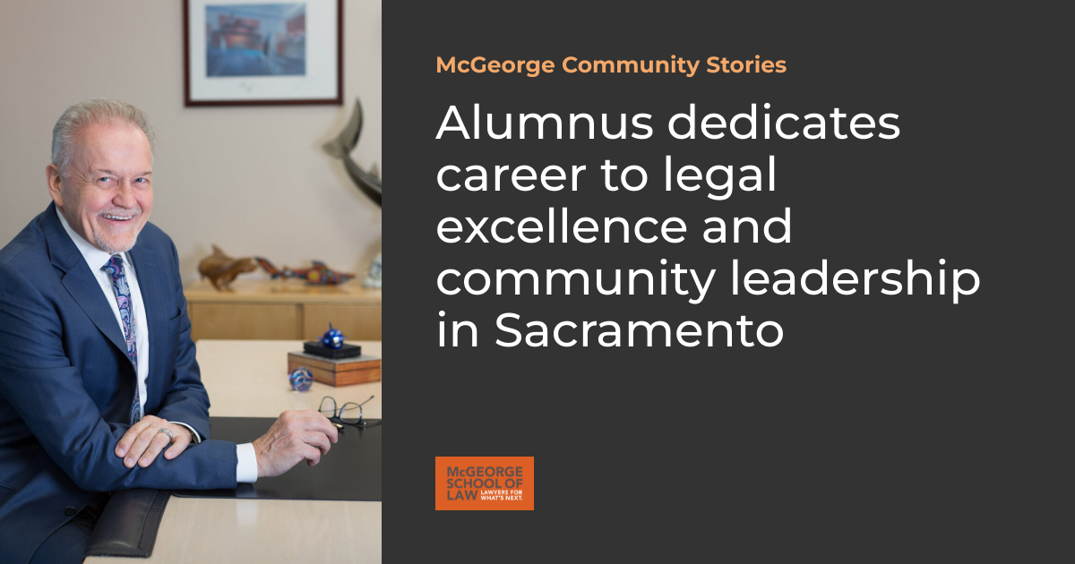 Alumnus dedicates career to legal excellence and community leadership ...