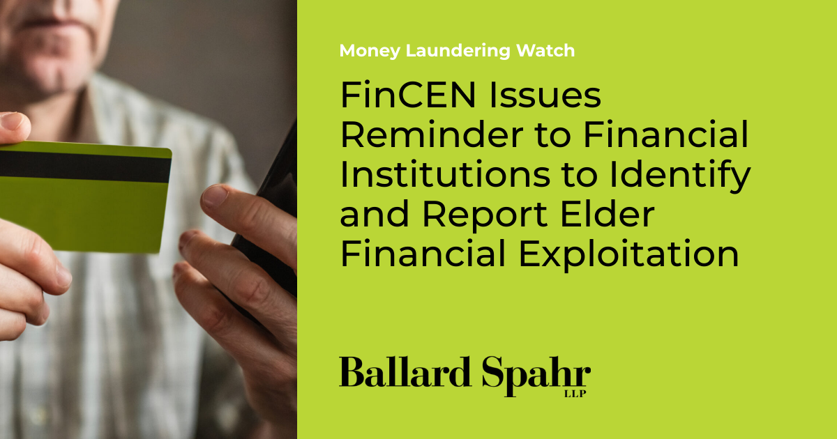 FinCEN Issues Reminder to Financial Institutions to Identify and Report ...