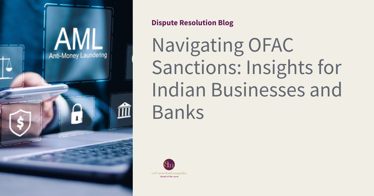 Navigating OFAC Sanctions: Insights for Indian Businesses and Banks ...