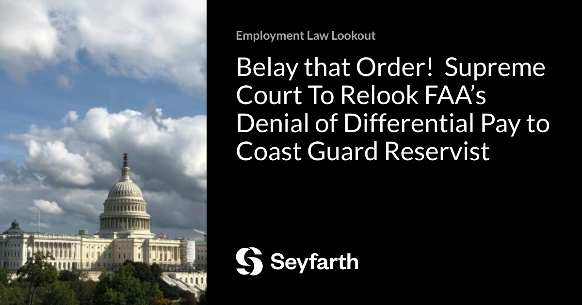 Belay that Order! Supreme Court To Relook FAA’s Denial of Differential ...