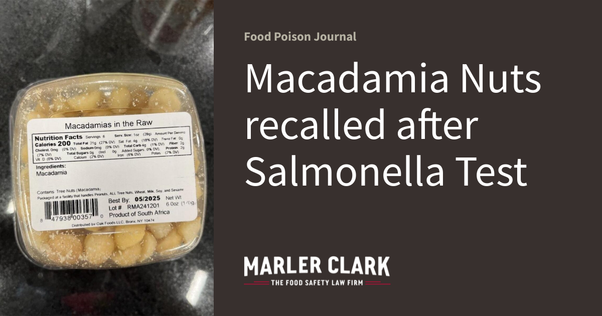 Macadamia Nuts recalled after Salmonella Test | Food Poison Journal