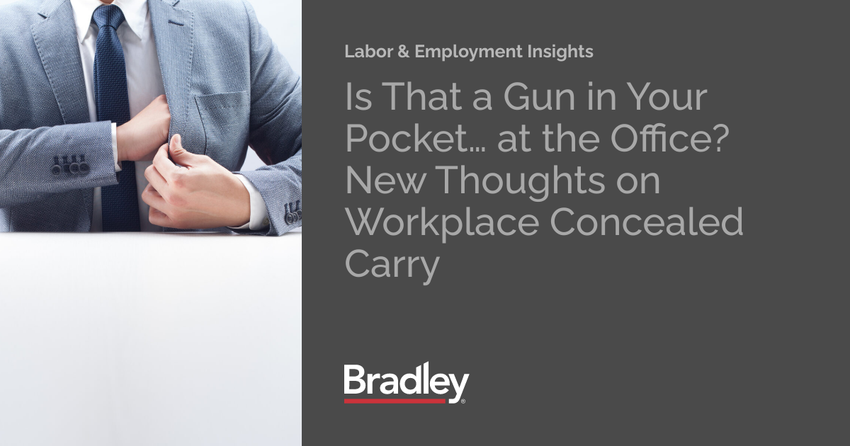 Is That a Gun in Your Pocket… at the Office? New Thoughts on Workplace ...