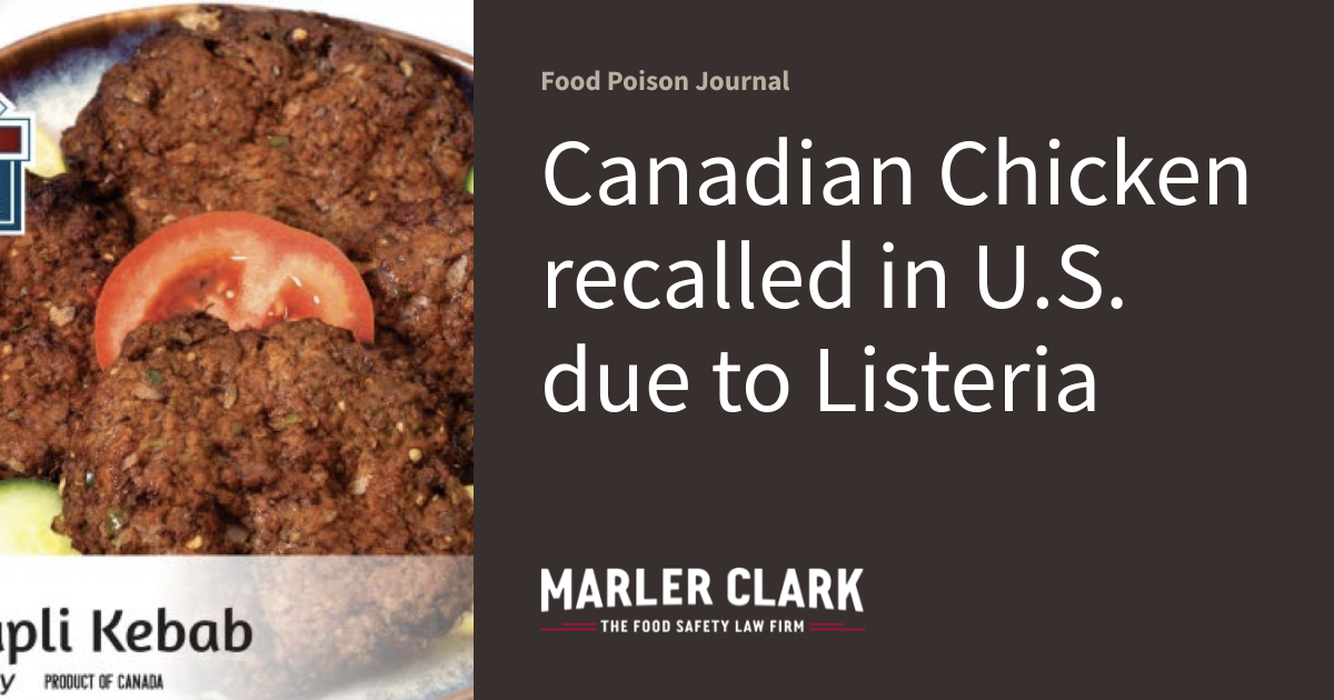Canadian Chicken recalled in U.S. due to Listeria | Food Poison Journal