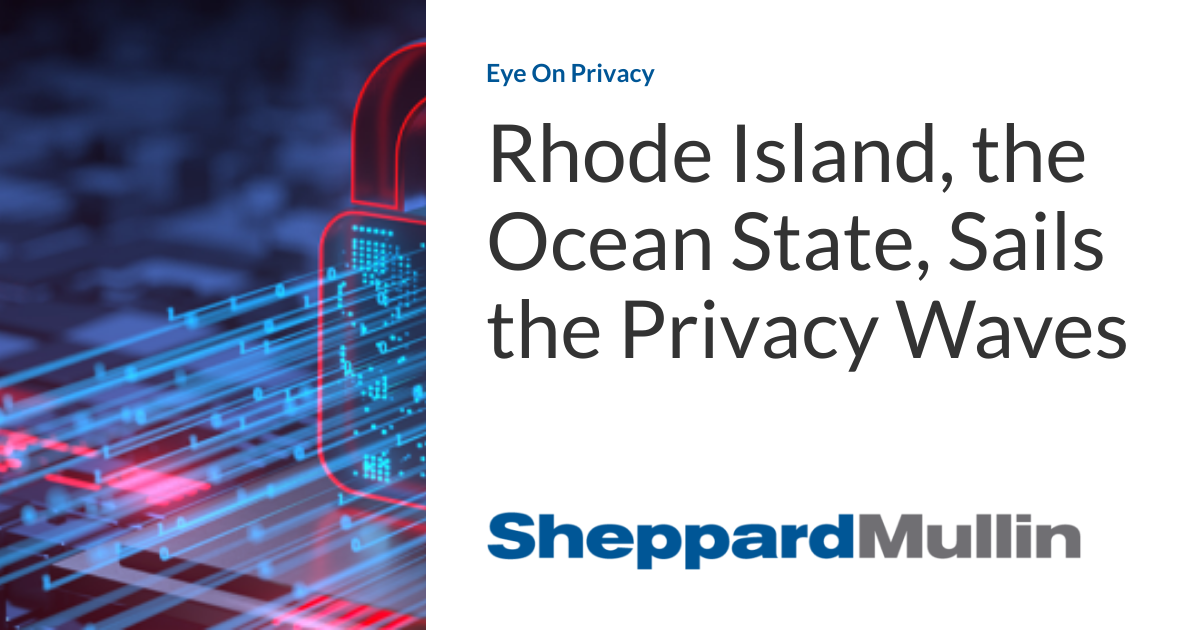 Rhode Island, the Ocean State, Sails the Privacy Waves | Eye On Privacy