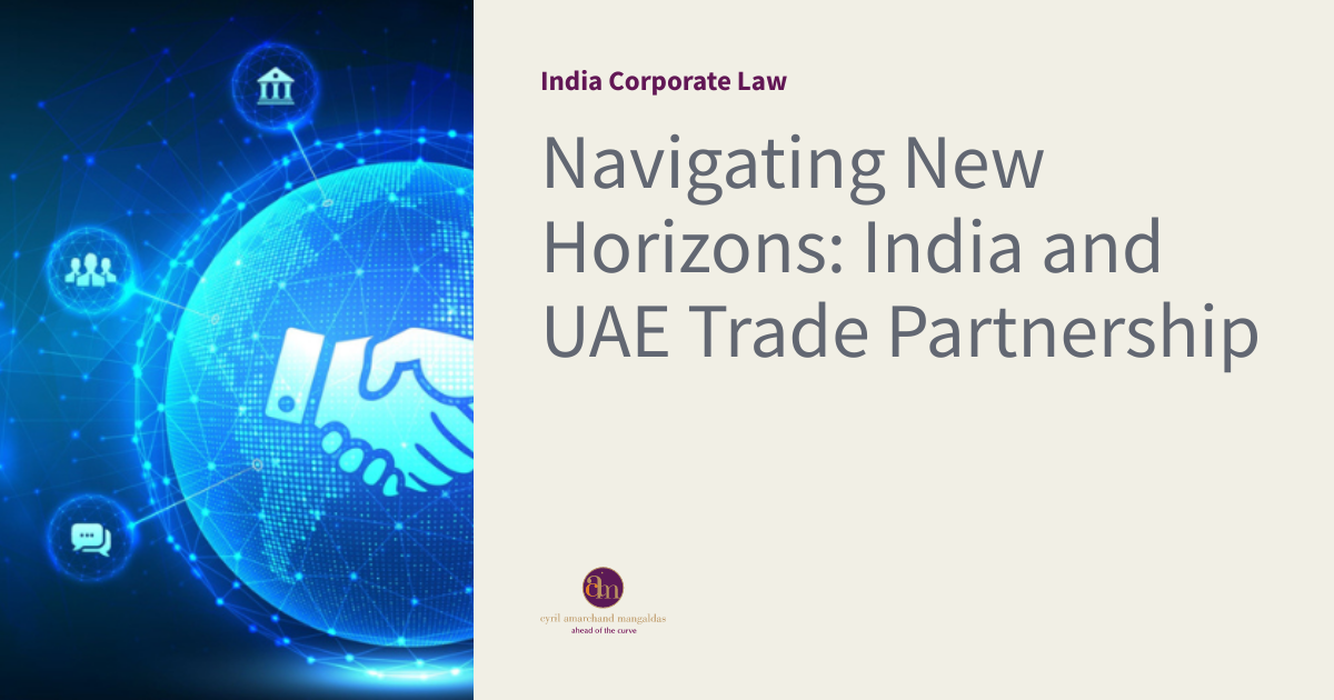Navigating New Horizons: India and UAE Trade Partnership | India ...