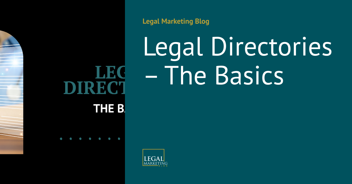 Legal Directories – The Basics | Legal Marketing Blog