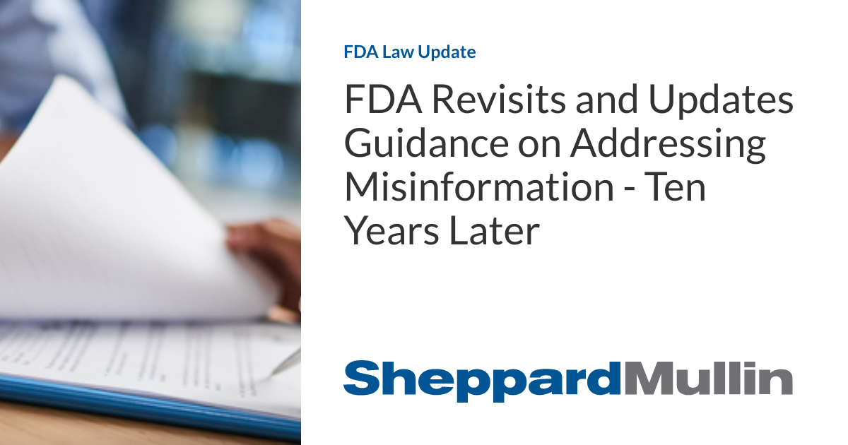 FDA Revisits and Updates Guidance on Addressing Misinformation - Ten ...