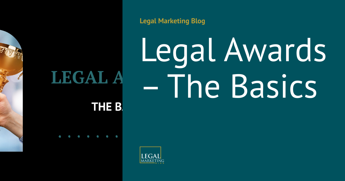 Legal Awards – The Basics | Legal Marketing Blog