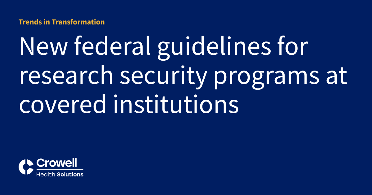 New federal guidelines for research security programs at covered ...