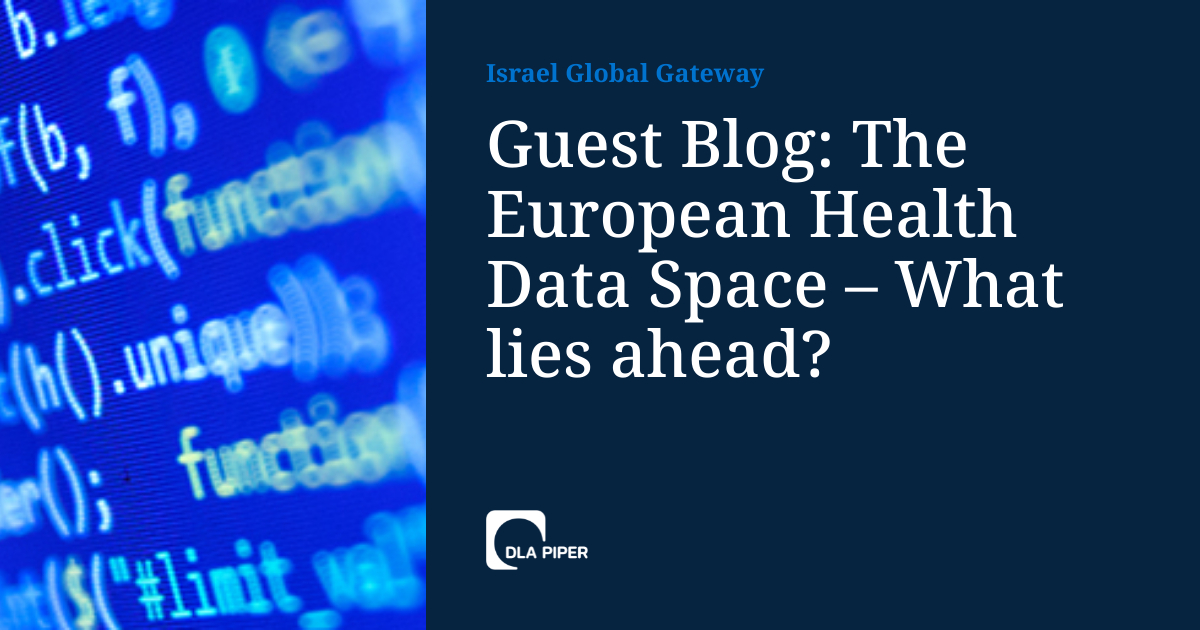 Guest Blog: The European Health Data Space – What lies ahead? | Israel ...