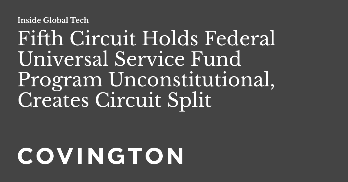 Fifth Circuit Holds Federal Universal Service Fund Program ...
