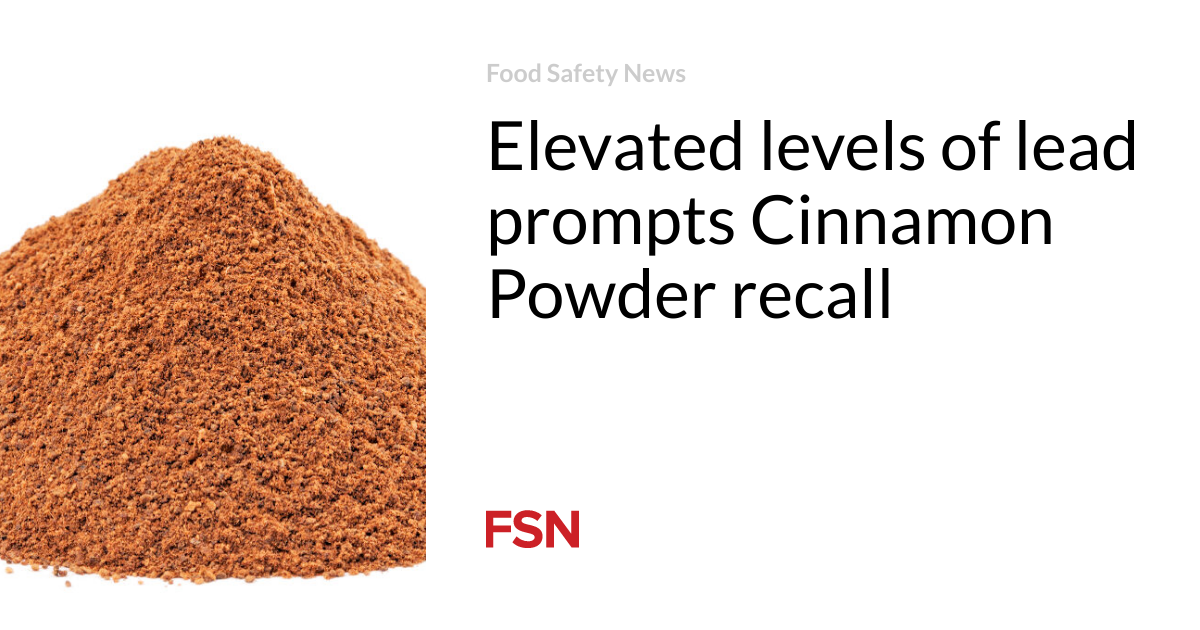 Elevated levels of lead prompts Cinnamon Powder recall | Food Safety News