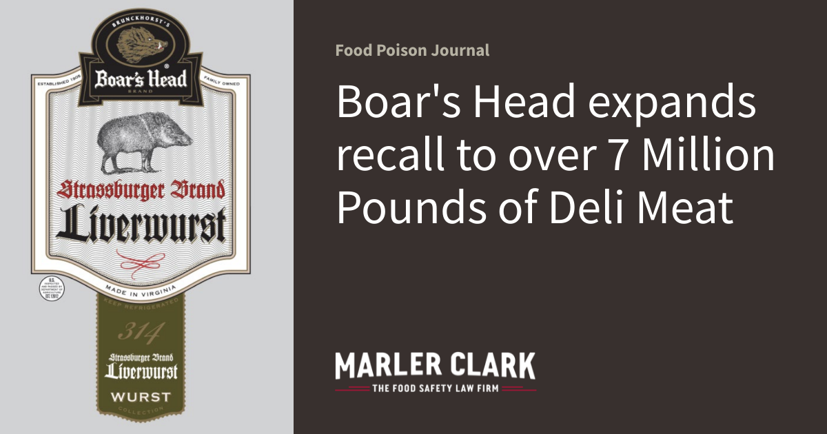 Boar's Head expands recall to over 7 Million Pounds of Deli Meat | Food ...