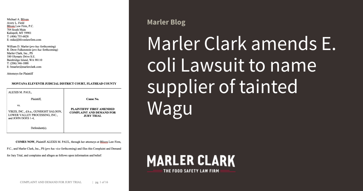 Marler Clark amends E. coli Lawsuit to name supplier of tainted Wagu ...