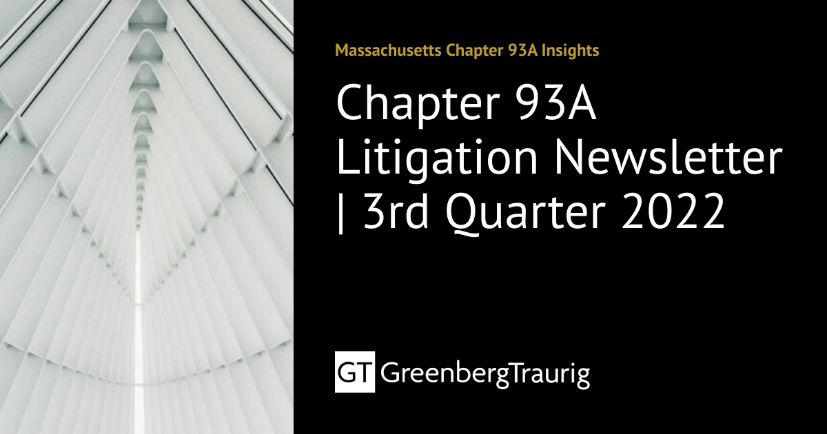 Chapter 93A Litigation Newsletter | 3rd Quarter 2022 | Massachusetts ...