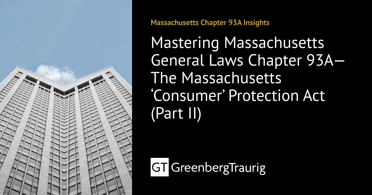 Mastering Massachusetts General Laws Chapter 93A—The Massachusetts ...