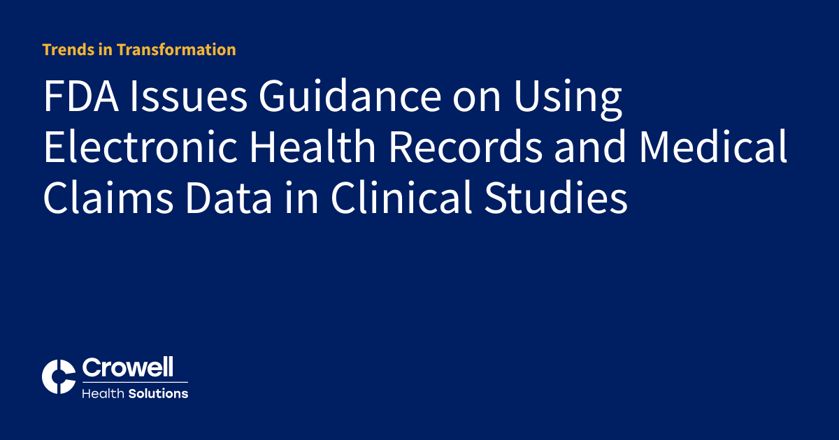 FDA Issues Guidance on Using Electronic Health Records and Medical ...