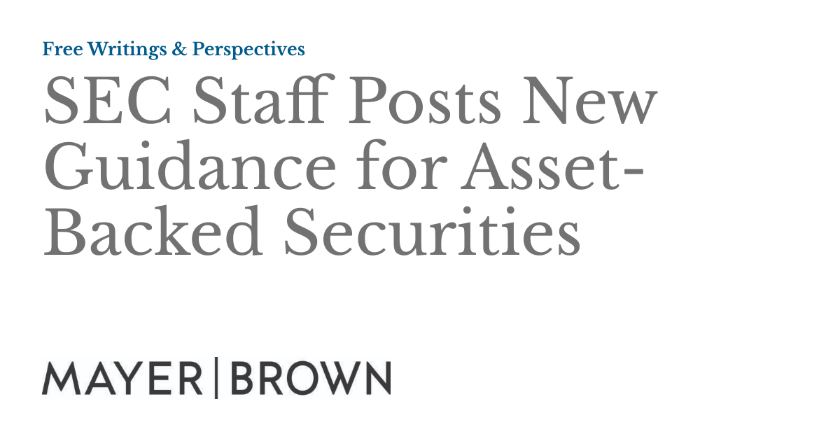 SEC Staff Posts New Guidance for Asset-Backed Securities | Free ...