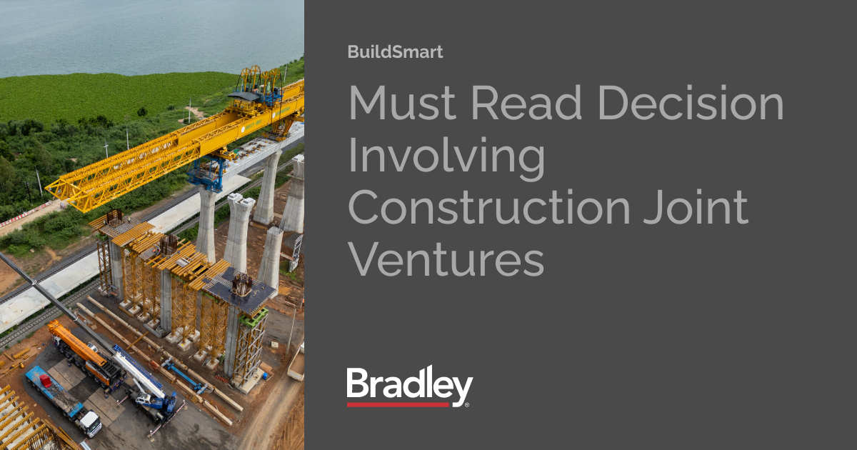 Must Read Decision Involving Construction Joint Ventures | BuildSmart