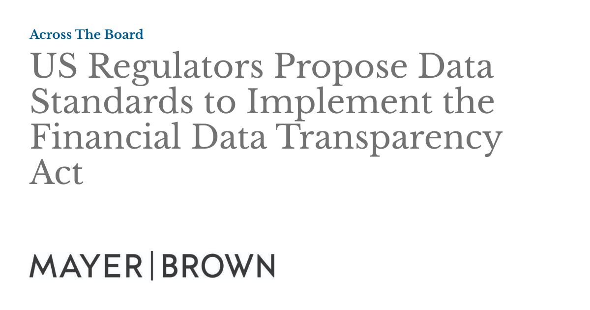 US Regulators Propose Data Standards to Implement the Financial Data ...