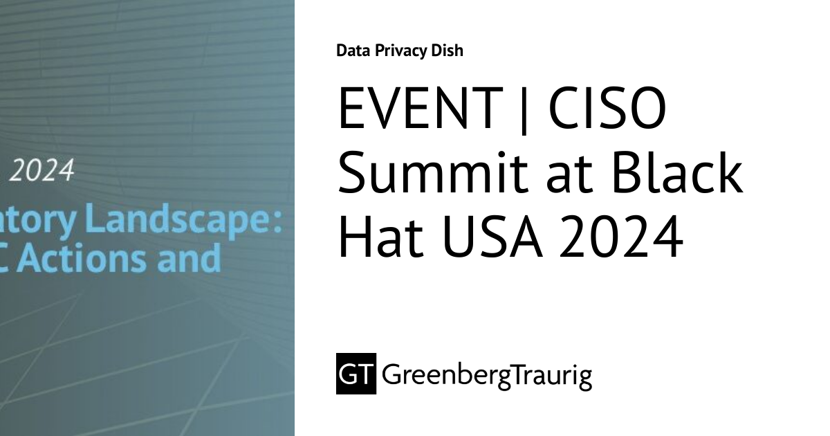 EVENT | CISO Summit at Black Hat USA 2024 | Data Privacy Dish