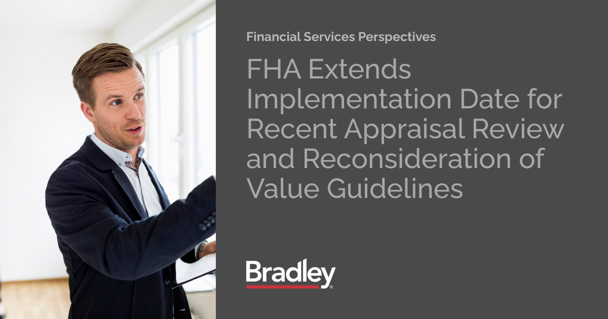 FHA Extends Implementation Date for Recent Appraisal Review and ...