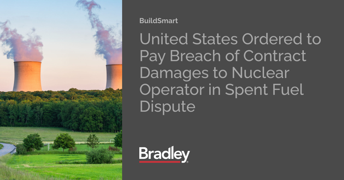 United States Ordered to Pay Breach of Contract Damages to Nuclear ...